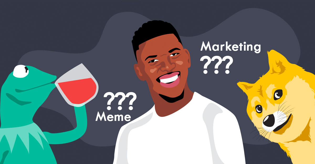 Meme marketing: a trend that can change the digital marketing world!